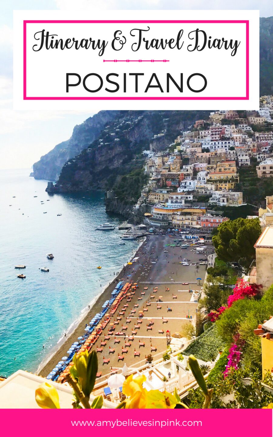 Travel Diary: Positano - Amy Littleson